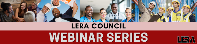 LERA Council Webinar Series